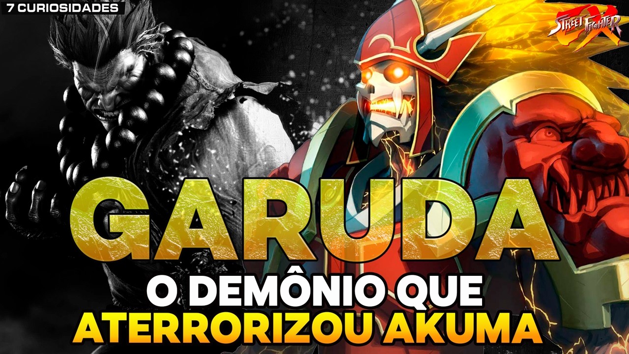 Os Segredos de Garuda: O Personagem Que Colocou Medo em Akuma! - YouTube