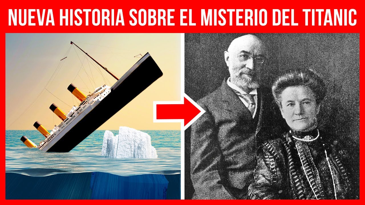 Se negaron a separarse y se quedaron en el Titanic hasta el final - YouTube