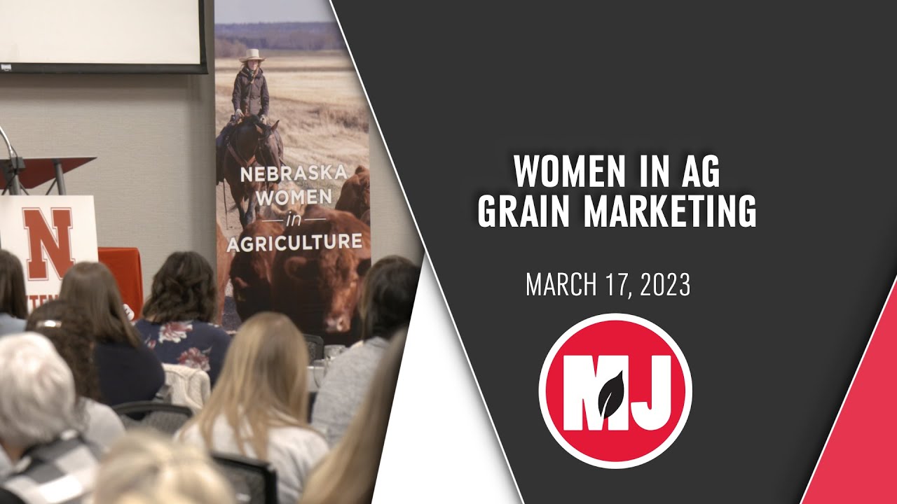 Women in Ag | Grain Marketing | March 17, 2023 - YouTube