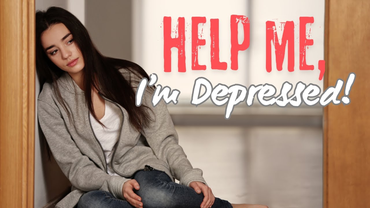 Help Me, I’m Depressed! - YouTube