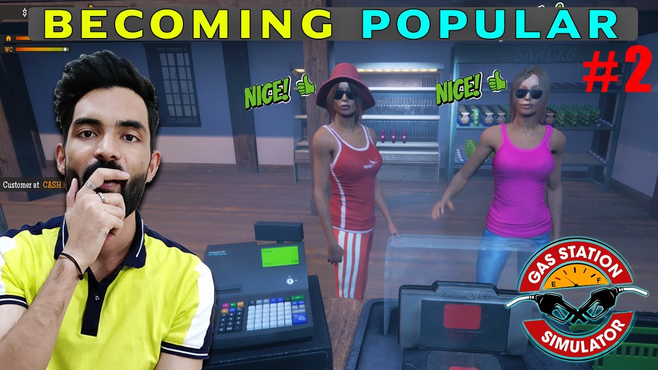 Becoming The Most Popular in Gas Station Simulator #2 - YouTube