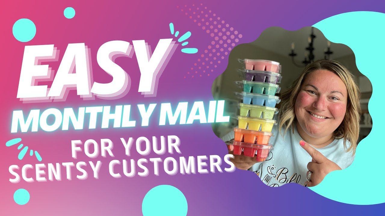 Easy Monthly Mail for your Scentsy Customers - YouTube
