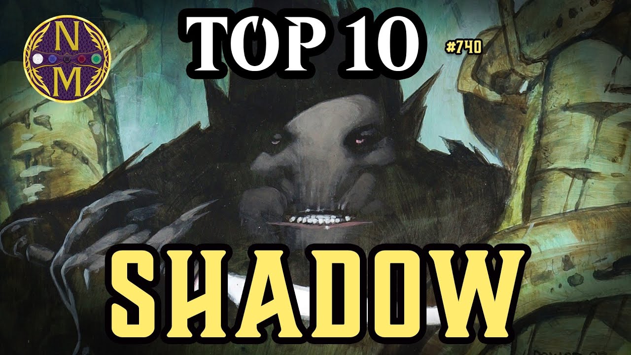MTG Top 10: Shadow | Magic: the Gathering - YouTube