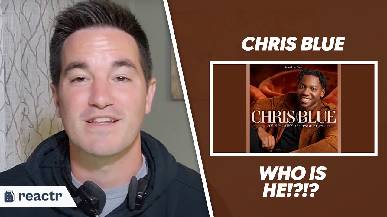 First Time Hearing Chris Blue - I Can't Even Walk (Without You Holding ...