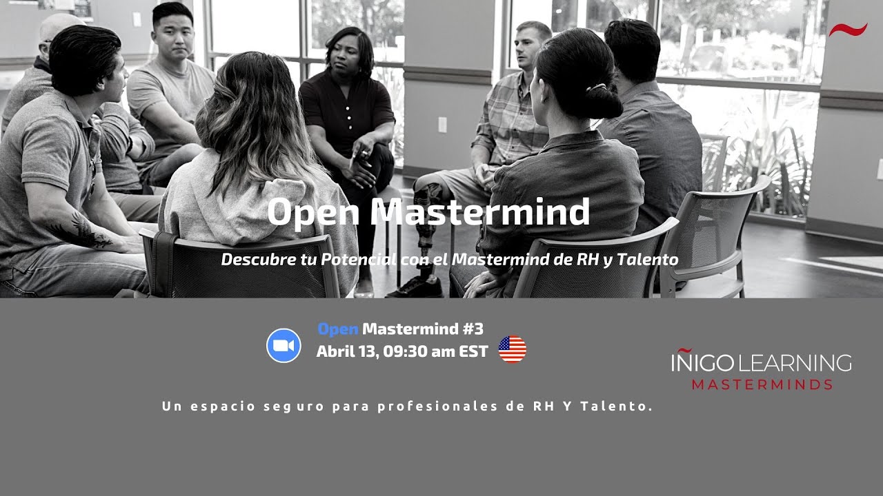 Iñigo Learning - Open Mastermind Abril, 2023. El mastermind de RRHH y desarollo de talento ...