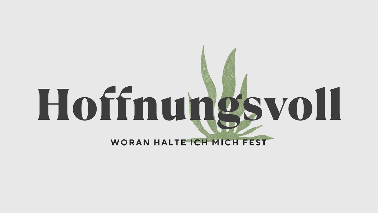Hoffnungsvoll | mit Samuel Kißner | 5pm - 17:00 Uhr - YouTube