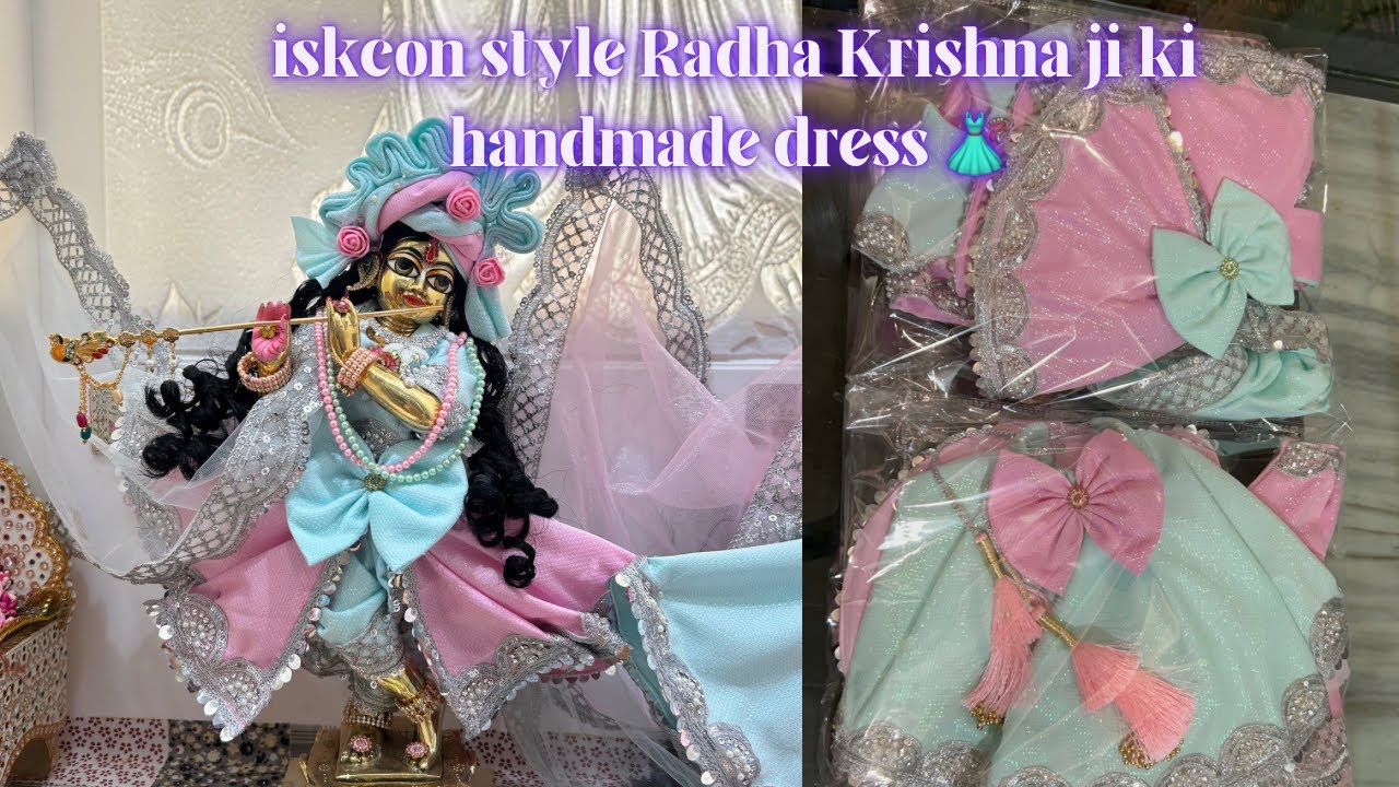 ISKCON style yugal sarkar ki homemade dress 👗 | Radha Krishna ki vastra ...