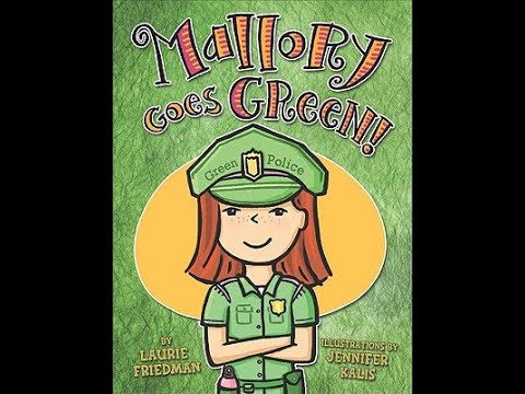 Mallory Goes Green Extras Reading - YouTube