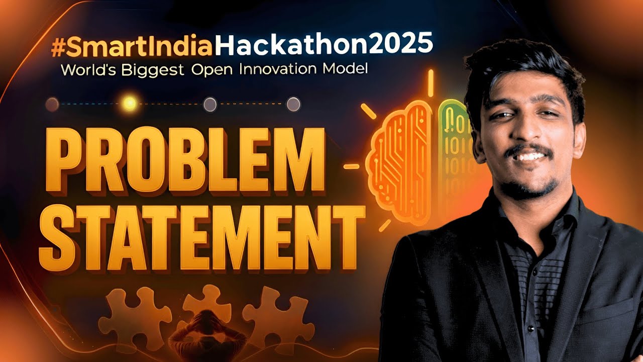 SIH 2025 Problem Statements Breakdown 🔥| Team Formation Plan | Smart ...