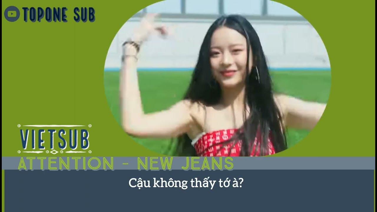 [Vietsub] NEW JEANS • Attention MV Performance ver - YouTube
