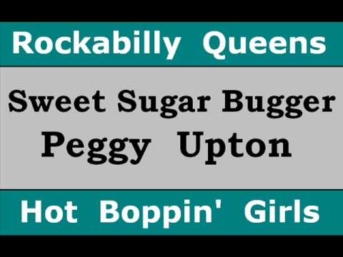 Sweet Sugar Bugger - Peggy Upton - YouTube