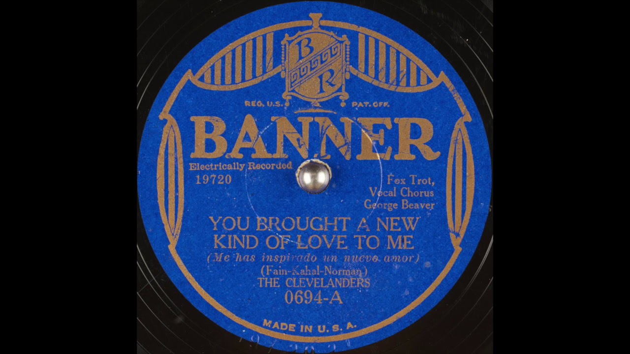 You Brought A New Kind Of Love To Me - The Clevelanders - 1930 - HQ ...