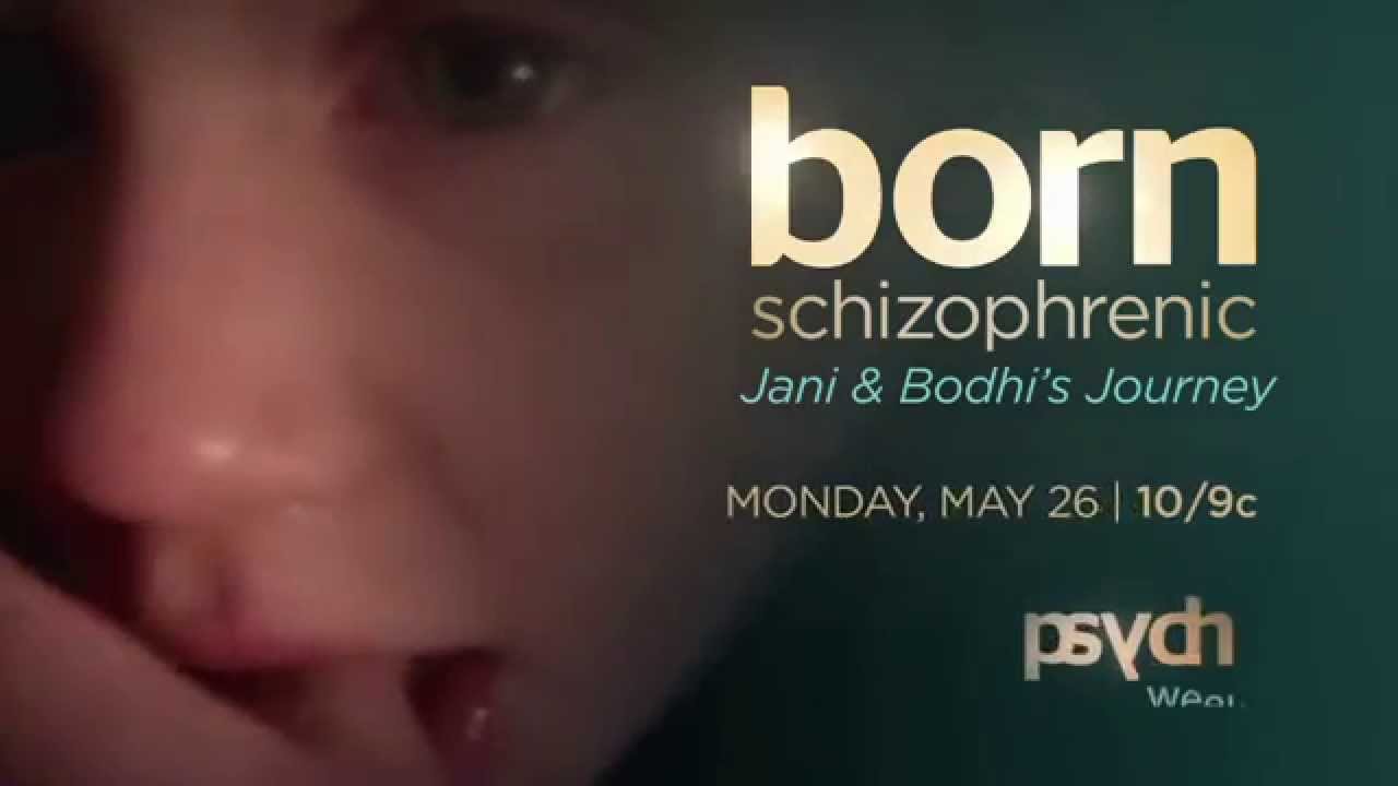 Born Schizophrenic: Jani and Bodhi's Journey | All New Mon May 26 10/9c ...