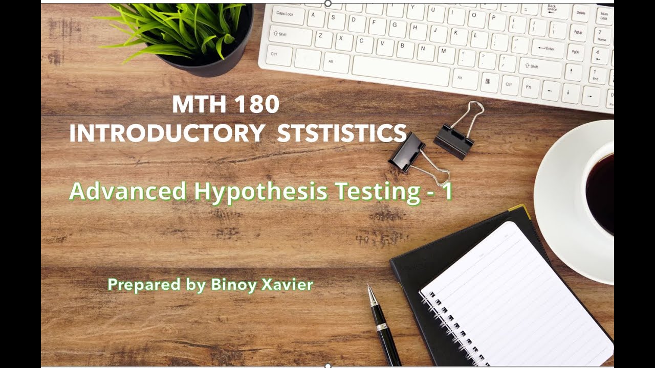 Advanced Hypothesis Testing 1 - YouTube