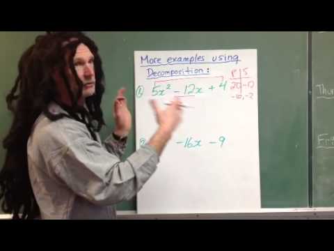 Factoring Polynomials: Part 4: Factoring Trinomials using Decomposition ...