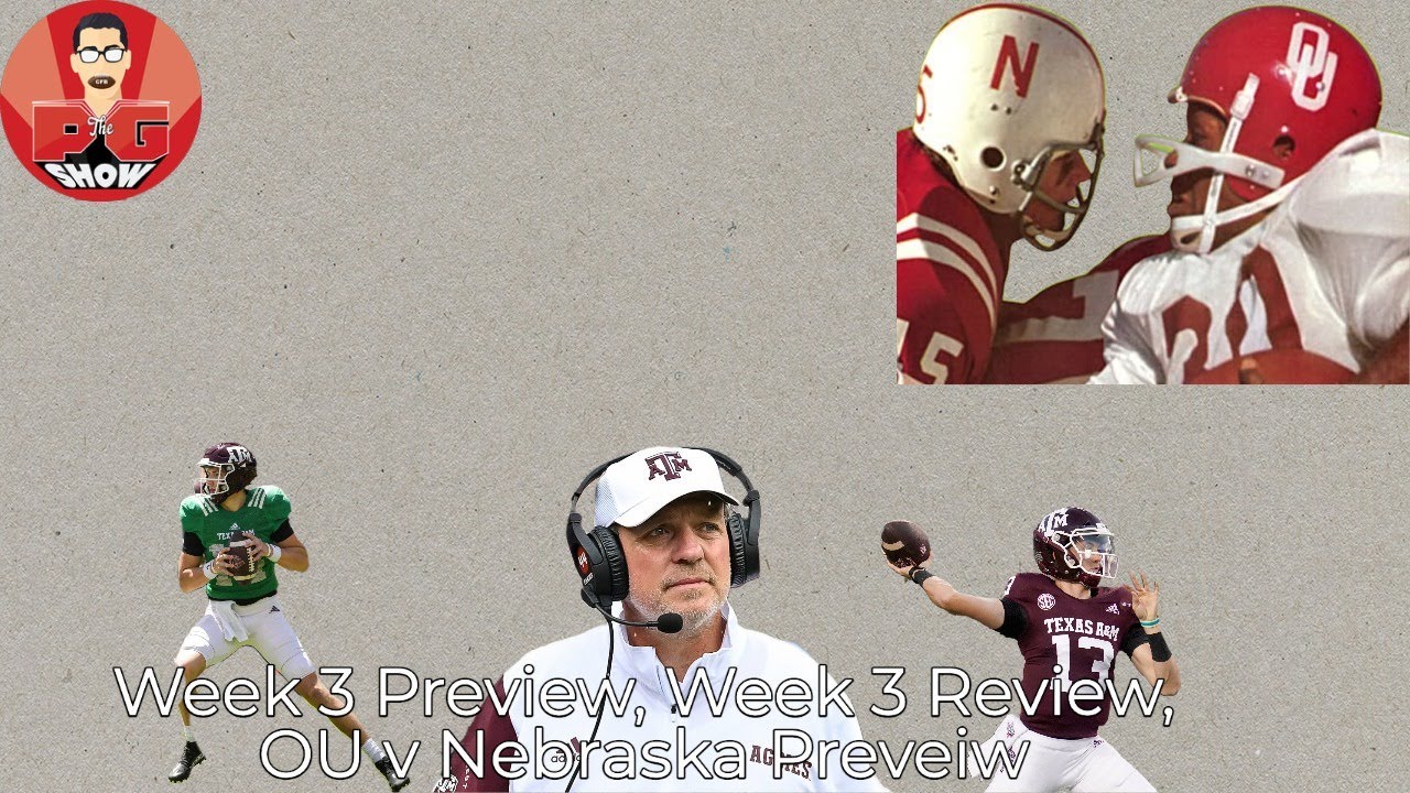 Week 3 Preview | Week 2 Review | OU Football v Nebraska Football ...