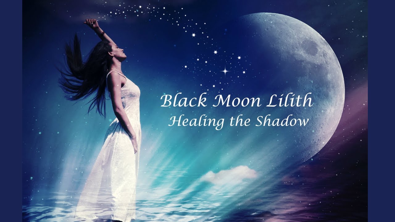 Black Moon Lilith in Virgo - Healing the Shadow - YouTube