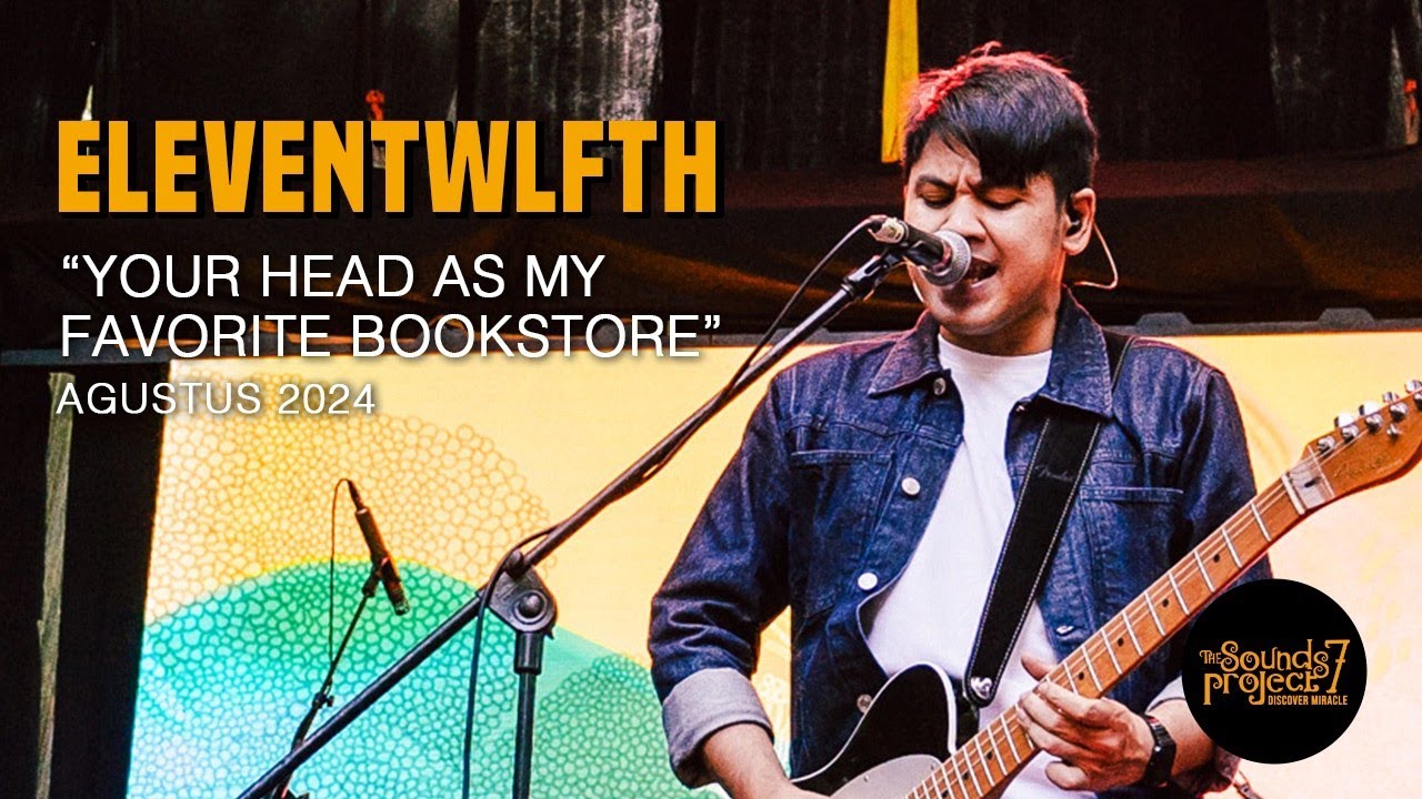 eleventwelfth - your head as my favourite bookstore Live at The Sounds ...