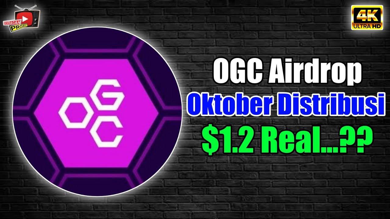 Airdrop OGC Update Oktober Distribusi Apa Benar..?? - YouTube