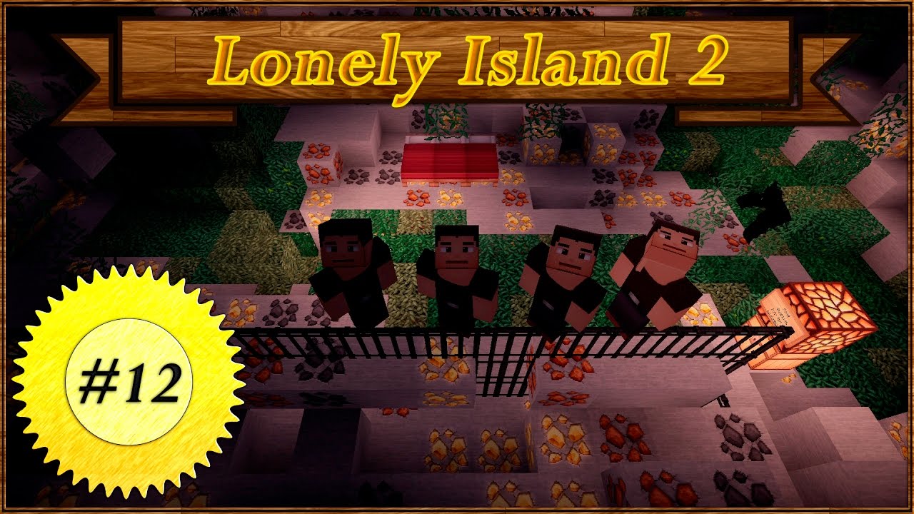 Minecraft Lonely Island 2 [Серия 12] "На все четыре стороны" - YouTube