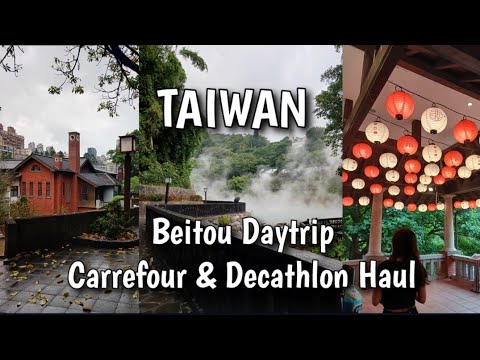 Solo Travel: Taiwan - Beitou Hot Spring, Mos Burger, Carrefour ...