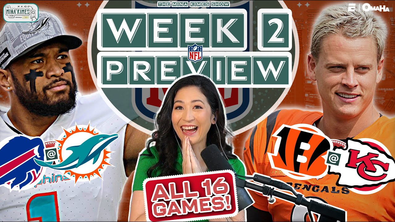 Previewing EVERY Week 2 NFL Matchup | The Mina Kimes Show featuring ...