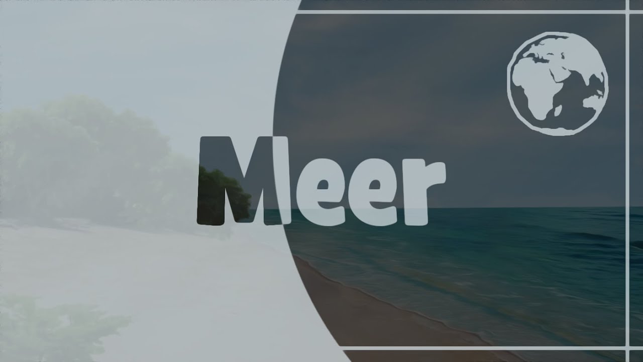German dictionary [ Meer | Sea ] - YouTube