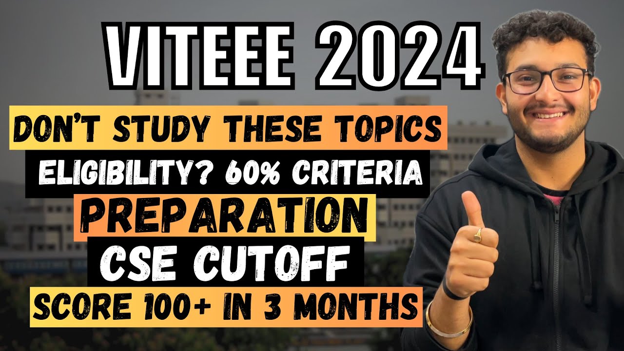 VITEEE 2024: Scoring 100+ | Syllabus | 60% Eligibility Criteria | Exam ...