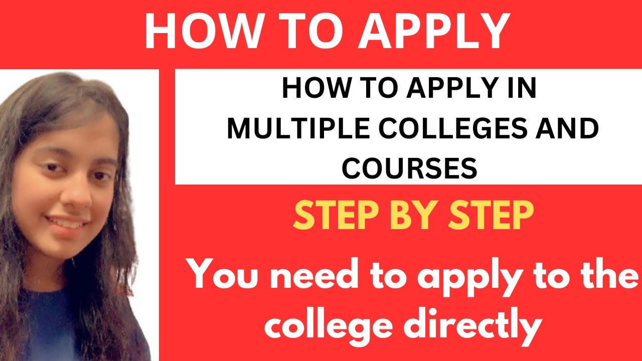 HOW TO APPLY IN MULTIPLE COLLEGES AND COURSES ️ - YouTube