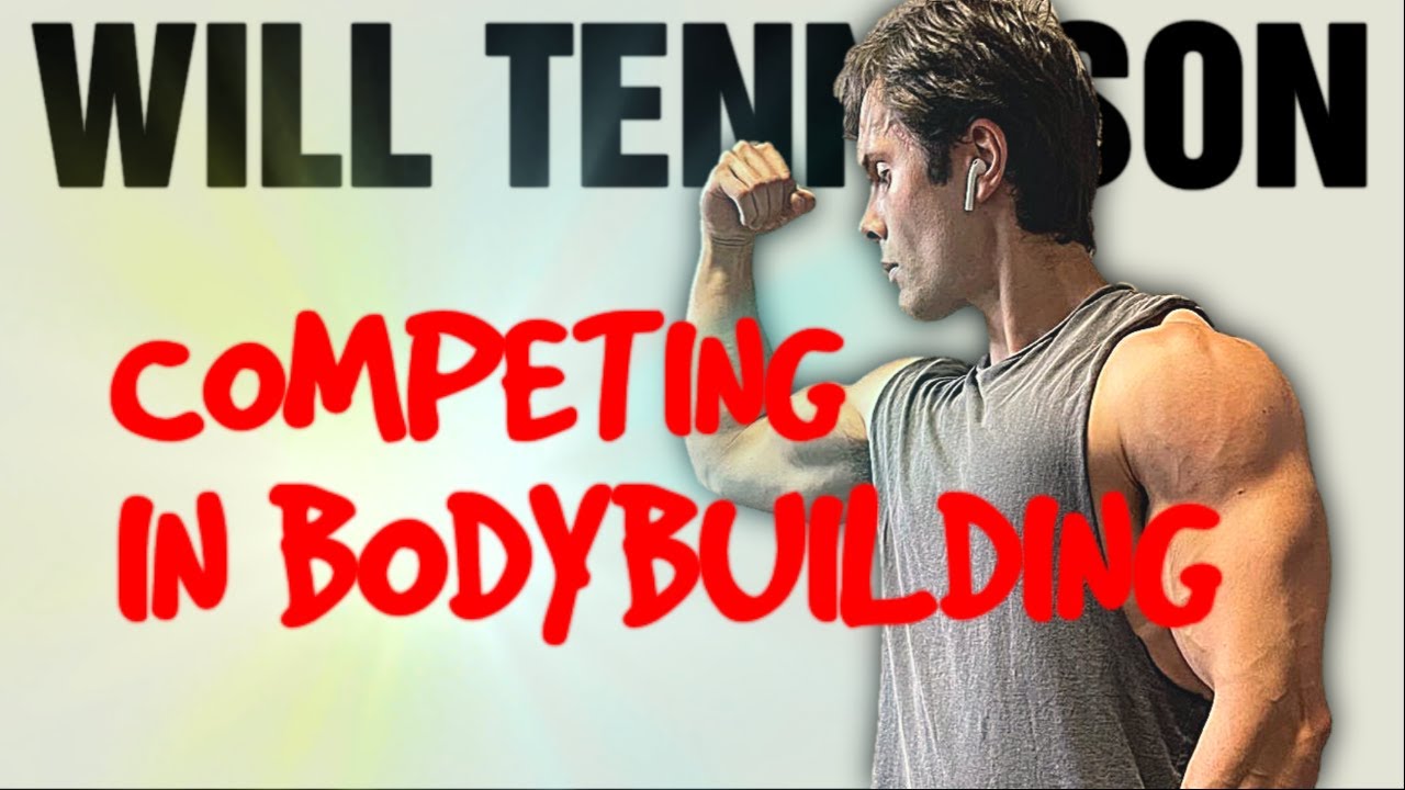 Will Tennyson || Competing In Bodybuilding? - YouTube
