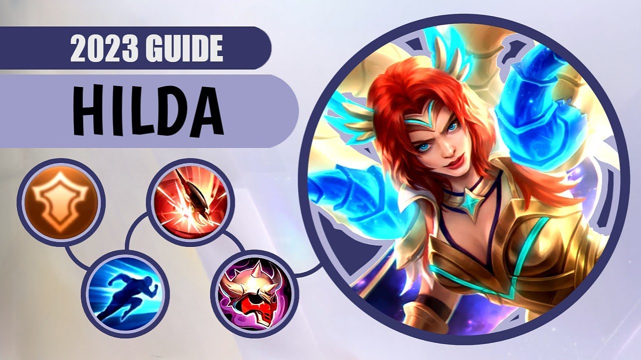 HILDA 2023 GUIDE: New Best Build and Emblem Set for Hilda - Mobile ...