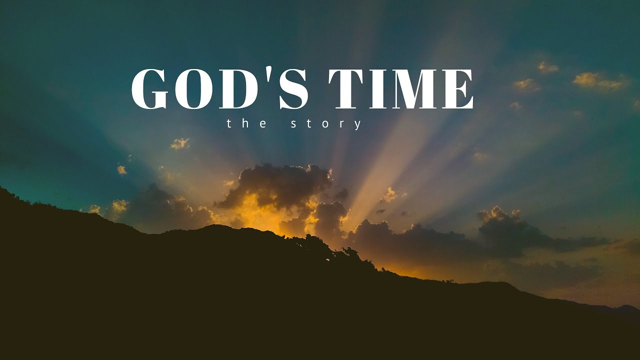 God's Time/Motivational Story/Inspiration - YouTube