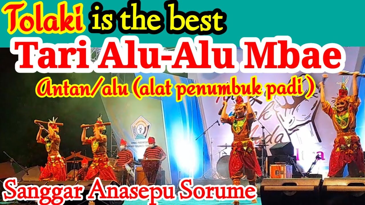 Tari ALU-ALU MBAE, Sanggar Anasepu Sorume, Tarian Tolaki - YouTube