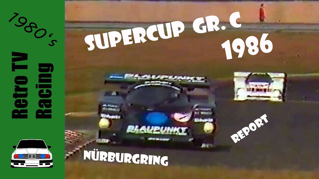 German Supercup Final 1986 | Nürburgring | Gr. C Sports Car | Porsche ...