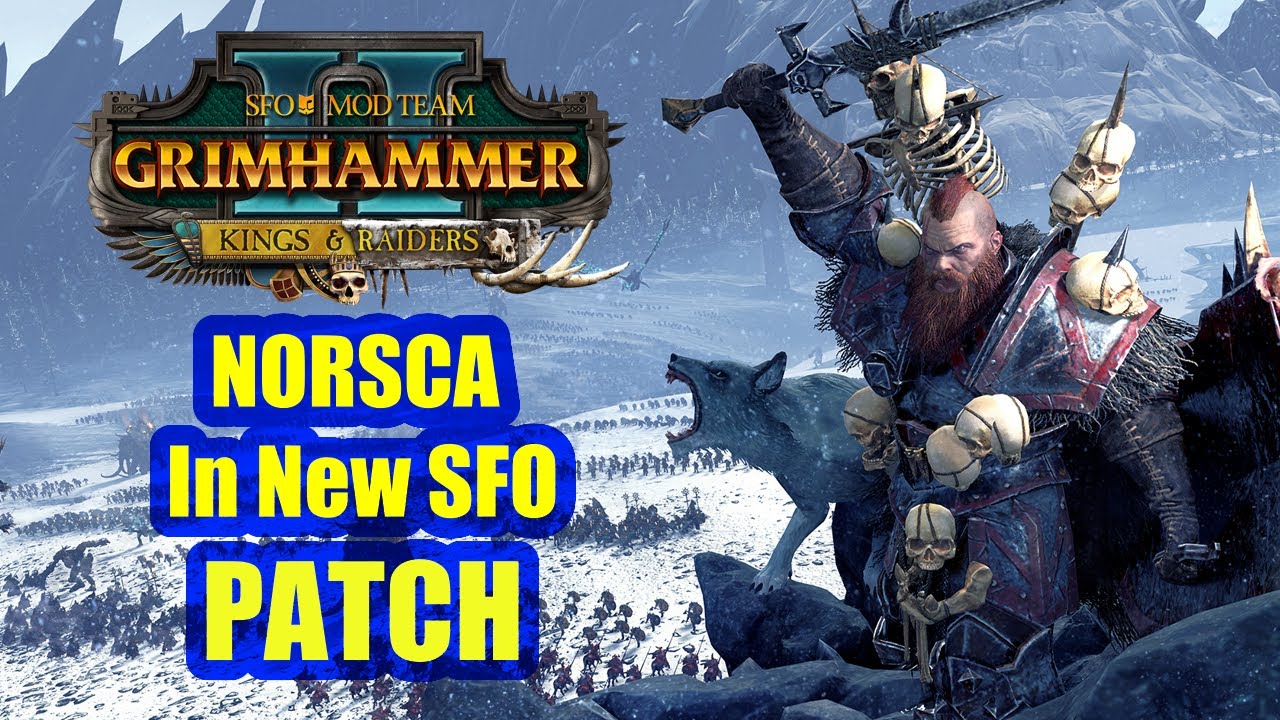 New Norsca Changes In SFO - Kings And Raiders Patch - Total War ...