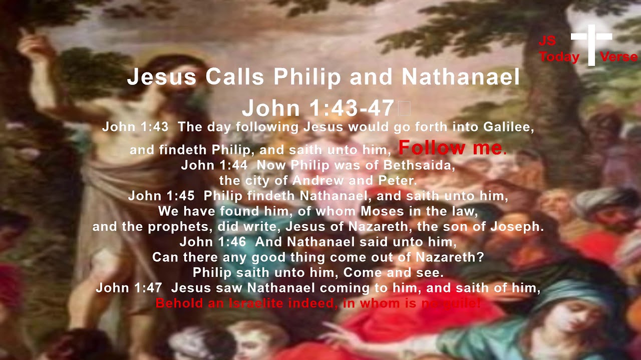 Jesus Calls Philip and Nathanael | John 1:43-51 - YouTube