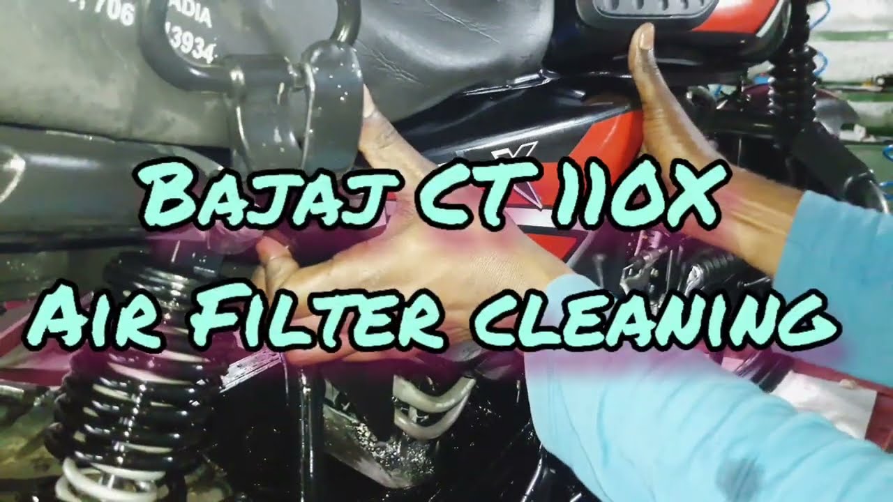 Bajaj CT 110X ll Air Filter Cleaning ll In 3 Minutes ll Wow.... - YouTube