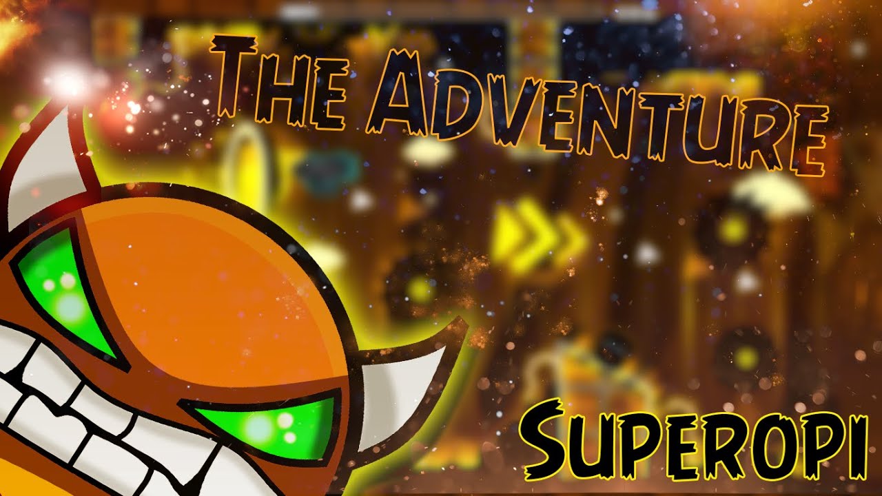 Geometry Dash The Adventure By Superopi Youtube