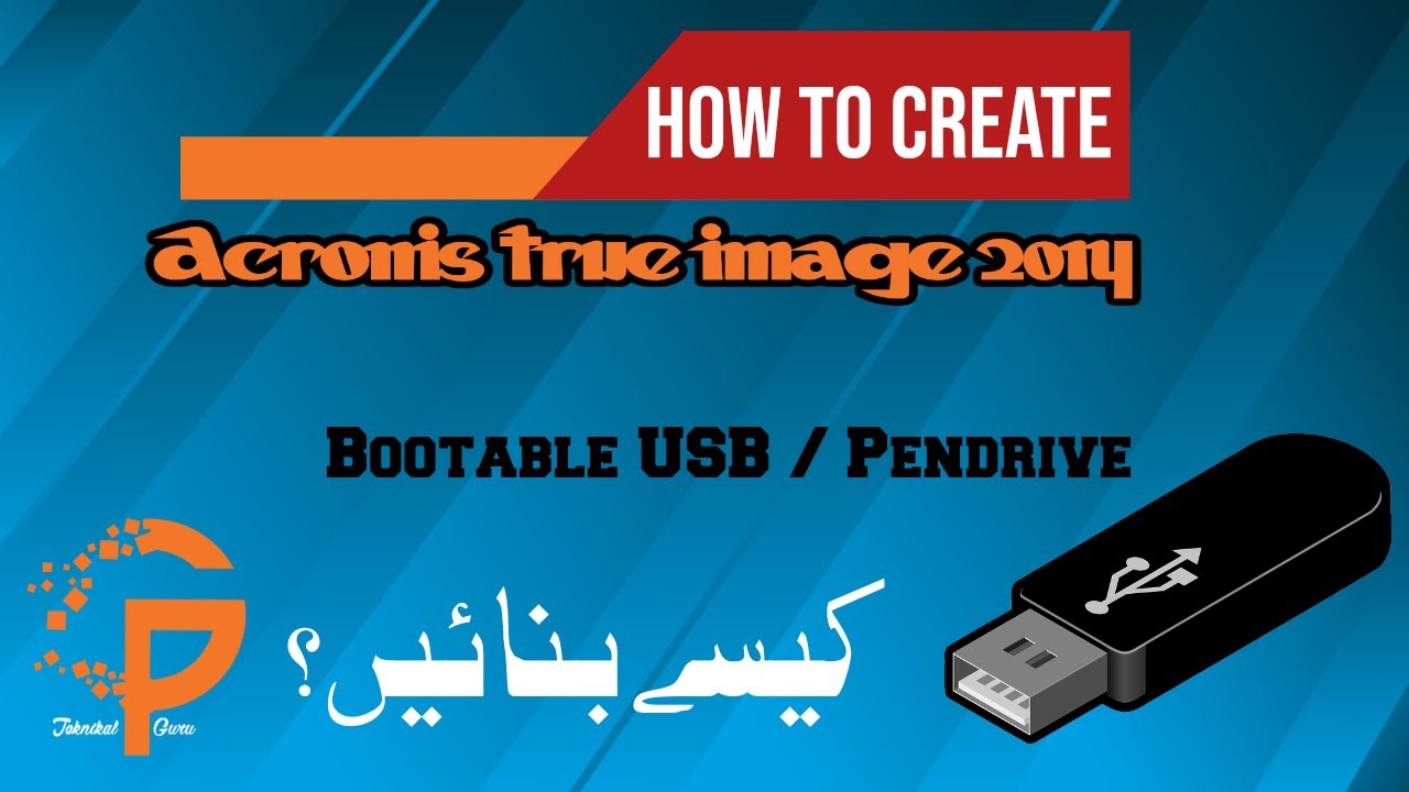 How to create Acronis Bootable USB || Acronis Bootable Pendrive ...