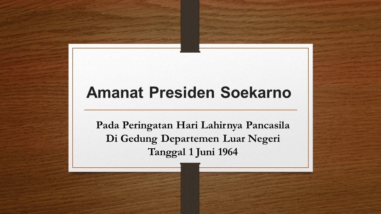 Amanat Pidato Soekarno Hari Lahirnya Pancasila - 1 Juni 1964 - YouTube