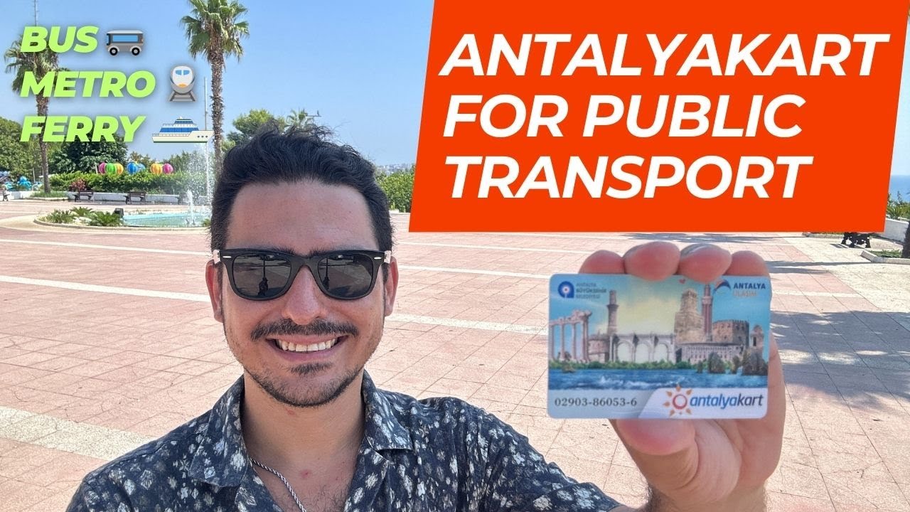 AntalyaKart Guide: How to Buy and Top Up Antalya Card | Bus, Ferry ...