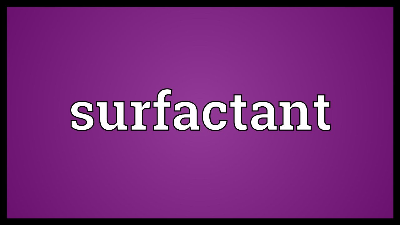 Surfactant Meaning - YouTube