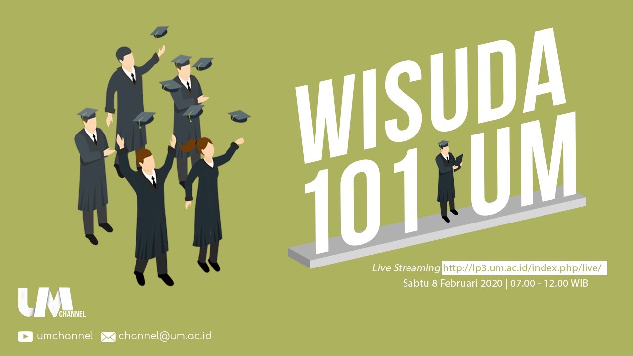 UM Channel Wisuda Ke-101 Universitas Negeri Malang | 2020 - YouTube