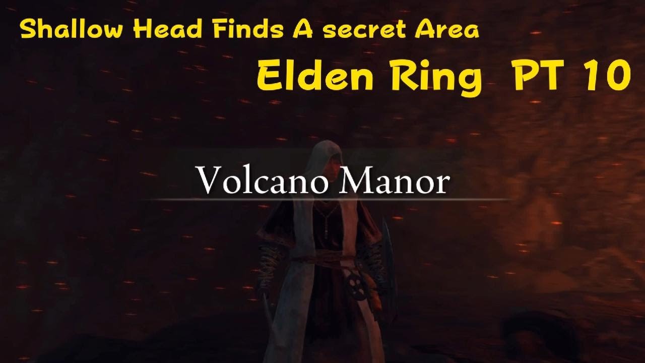 ELDEN RING PT 10 Shallow Head Finds A Secret Area! - YouTube