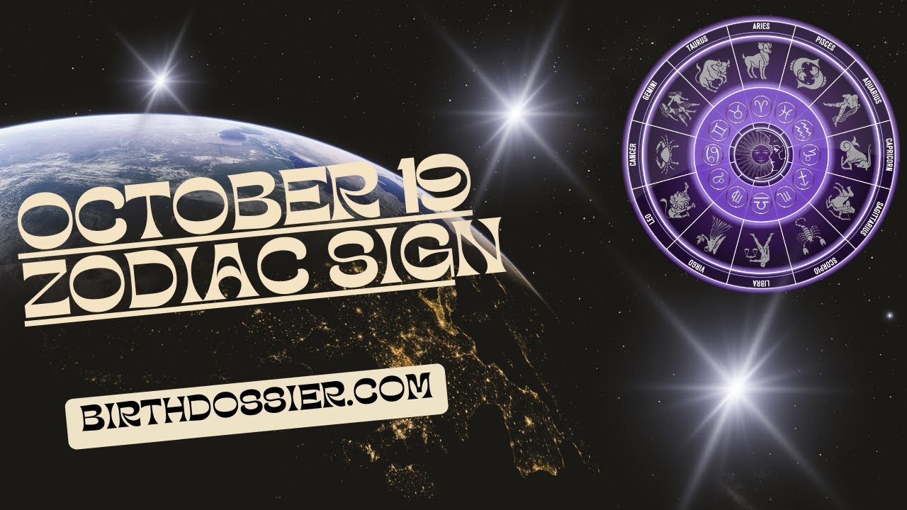 Exploring October 19 Zodiac: Traits, Compatibility, Careers, Life ...