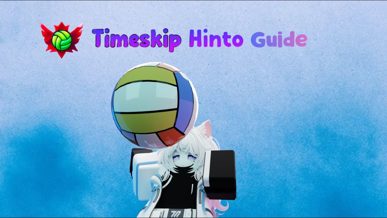 TSH/Timeskip Hinto Guide for Beginners | Volleyball Legends - YouTube