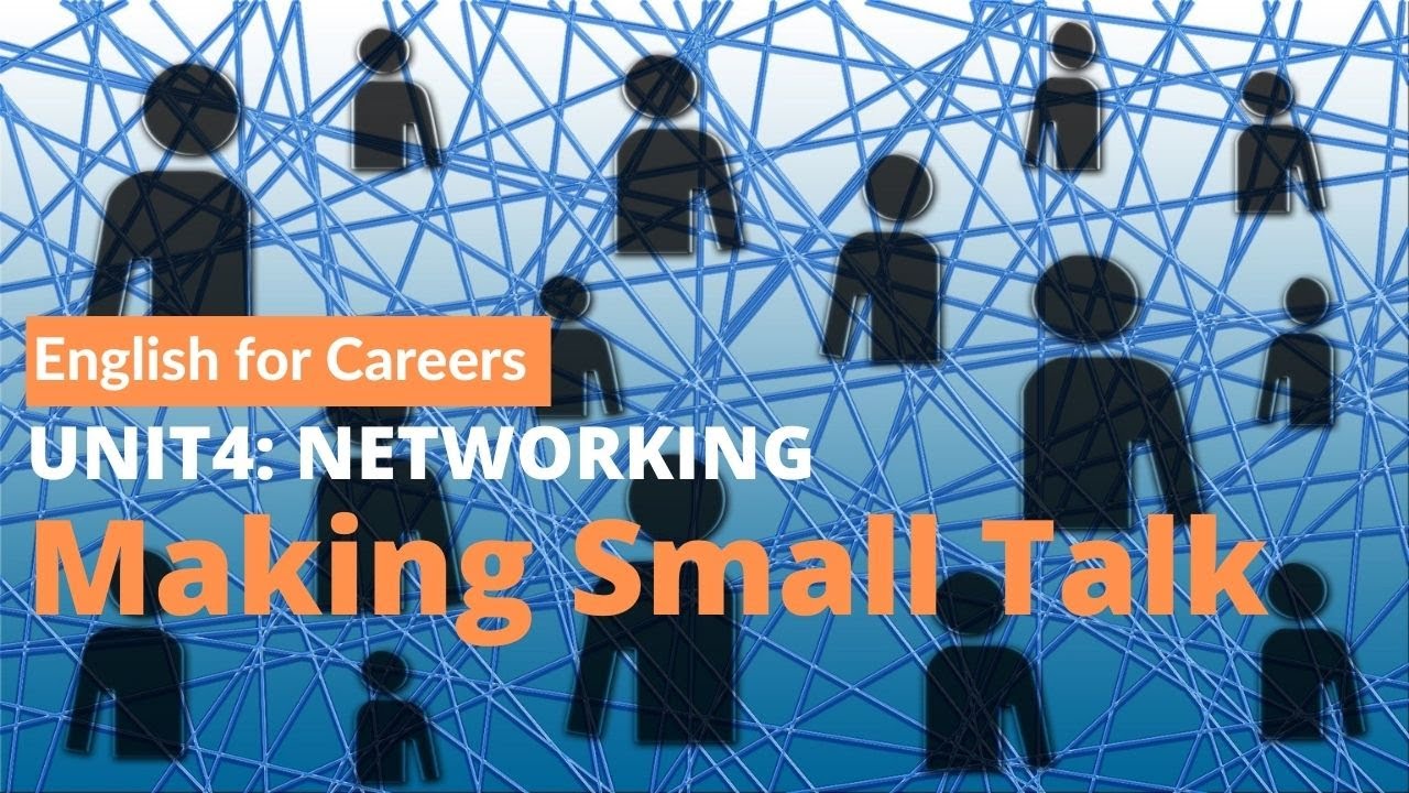 Networking | Making Small Talk | English for Careers - YouTube