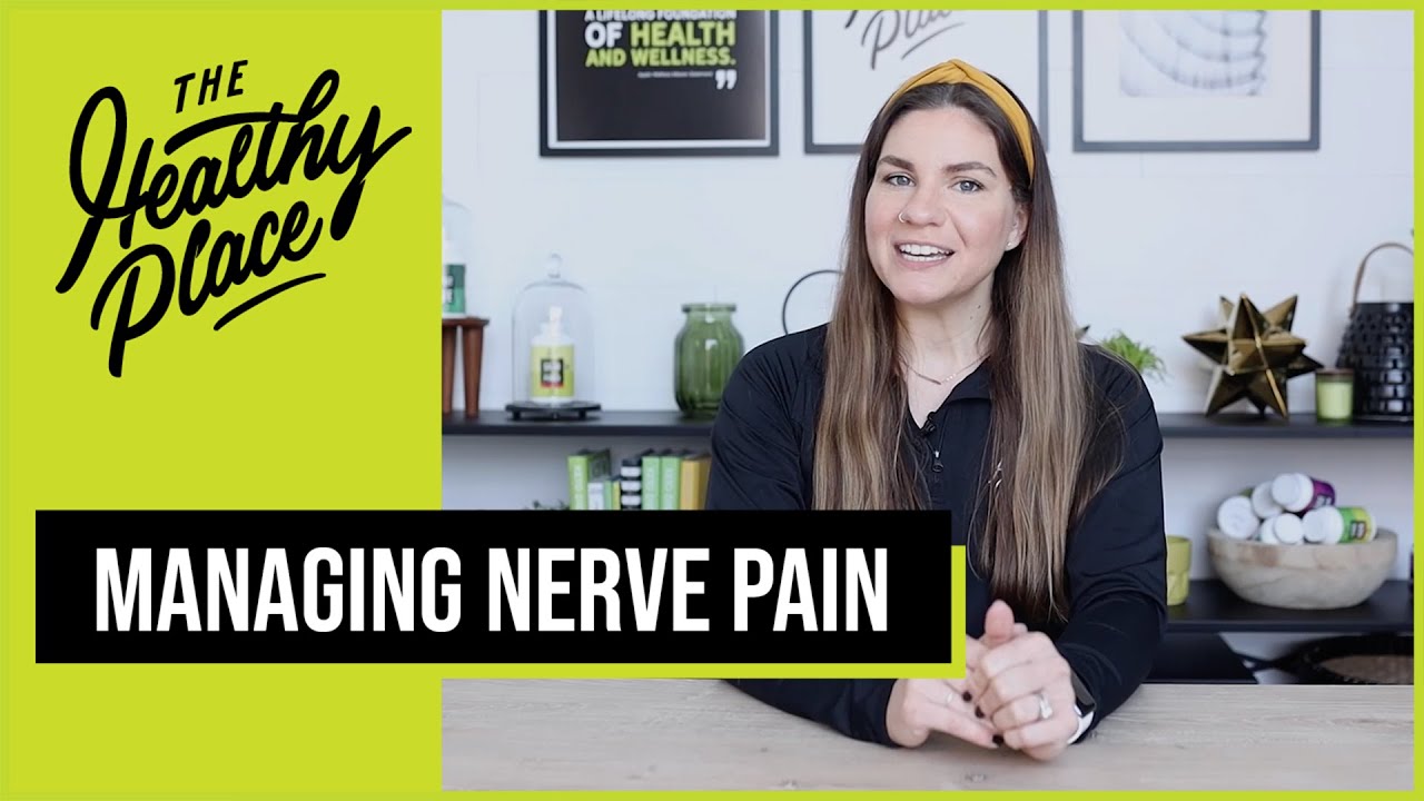 How to Manage Nerve Pain Naturally - YouTube