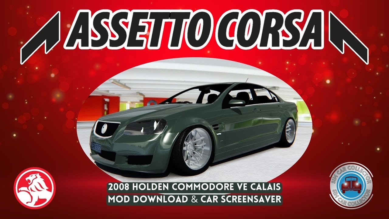 Holden Commodore Ve Calais 2008 - Assetto Corsa Car Mod FREE + Car ...