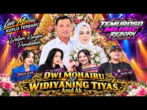 🔴 LIVE WEDDING PARTY DWI MOHAIRU & WIDIYANING TIYAS Amd Ak | TEMUROSO MUSIC REBORN | KIA AUDIO
